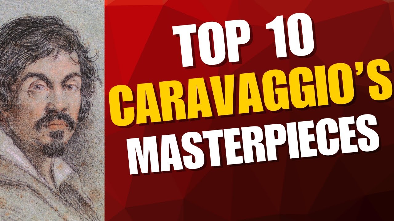 Top 10 Caravaggio Paintings