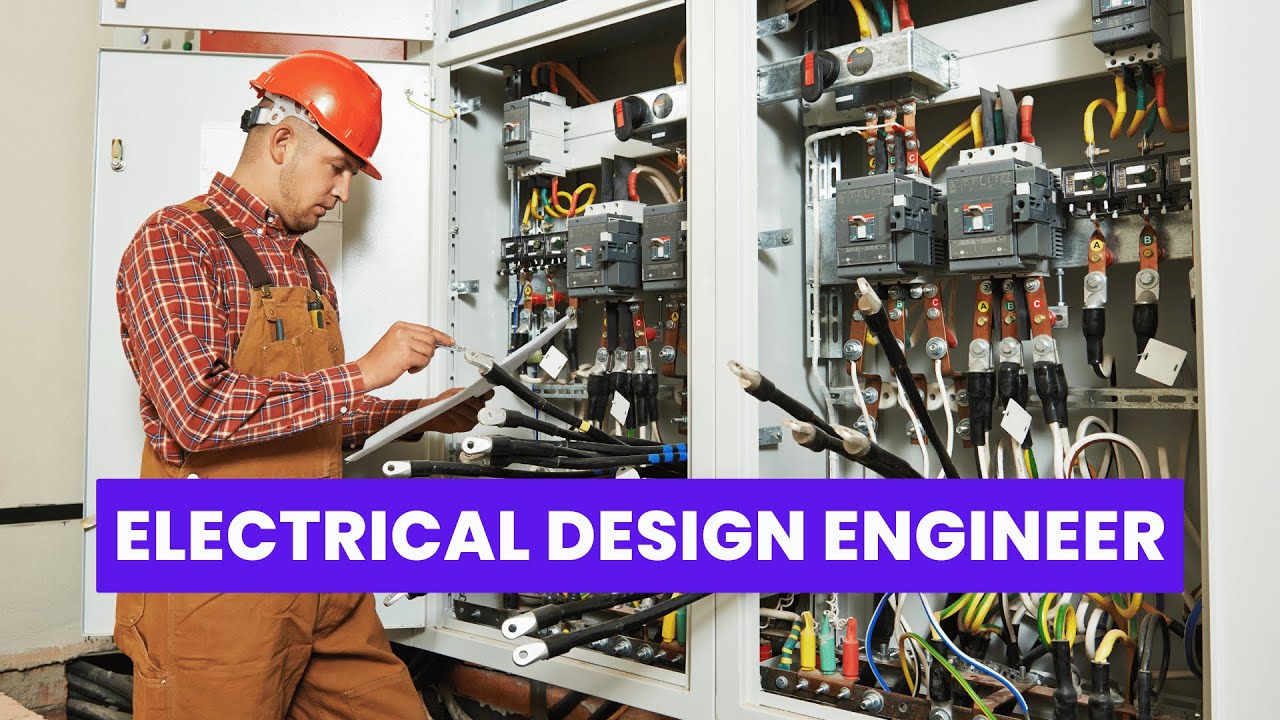 What is the role of a Electrical Design Engineer ? | Career Guide - Job Description - Skills