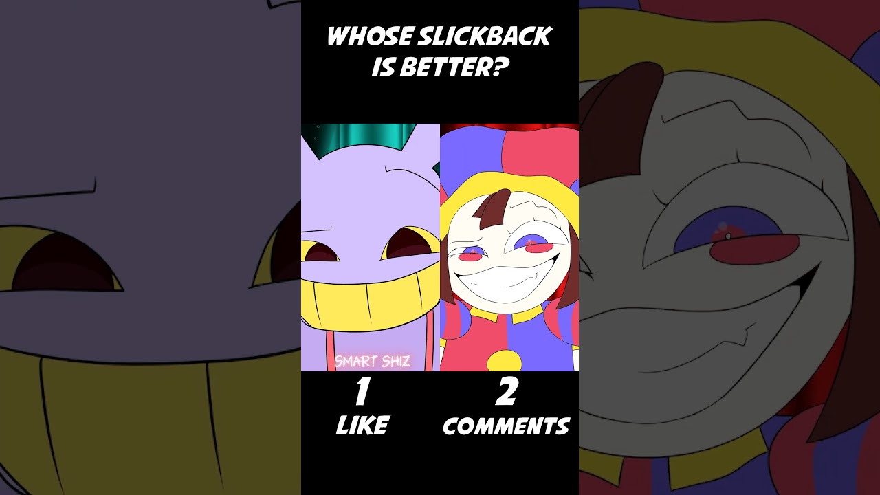 Best Slickback Meme! Digital Circus Animation