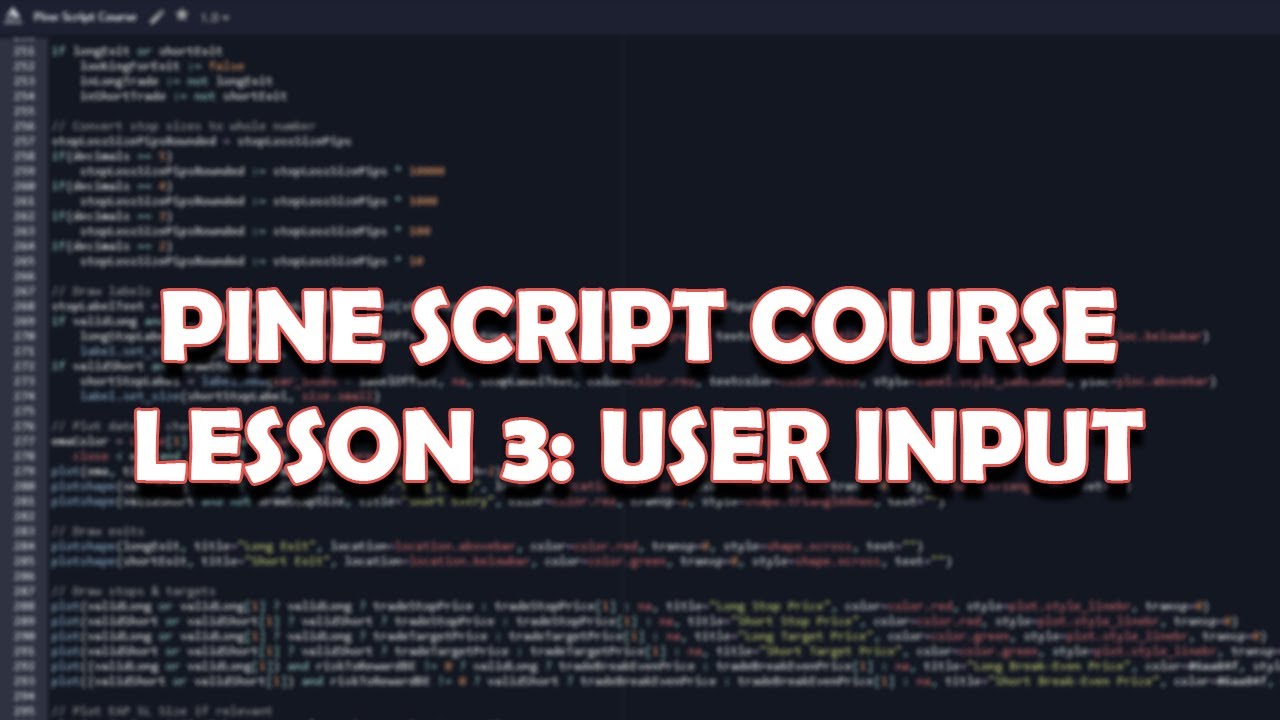 Pine Script [OUTDATED V4] Tutorial | Lesson 3 | Getting Basic User Input