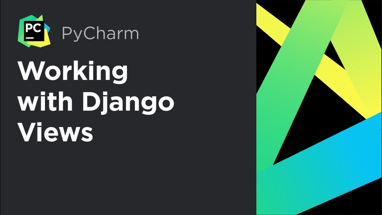 Working With Django Views in PyCharm Professional