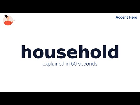 HOUSEHOLD - Meaning and Pronunciation