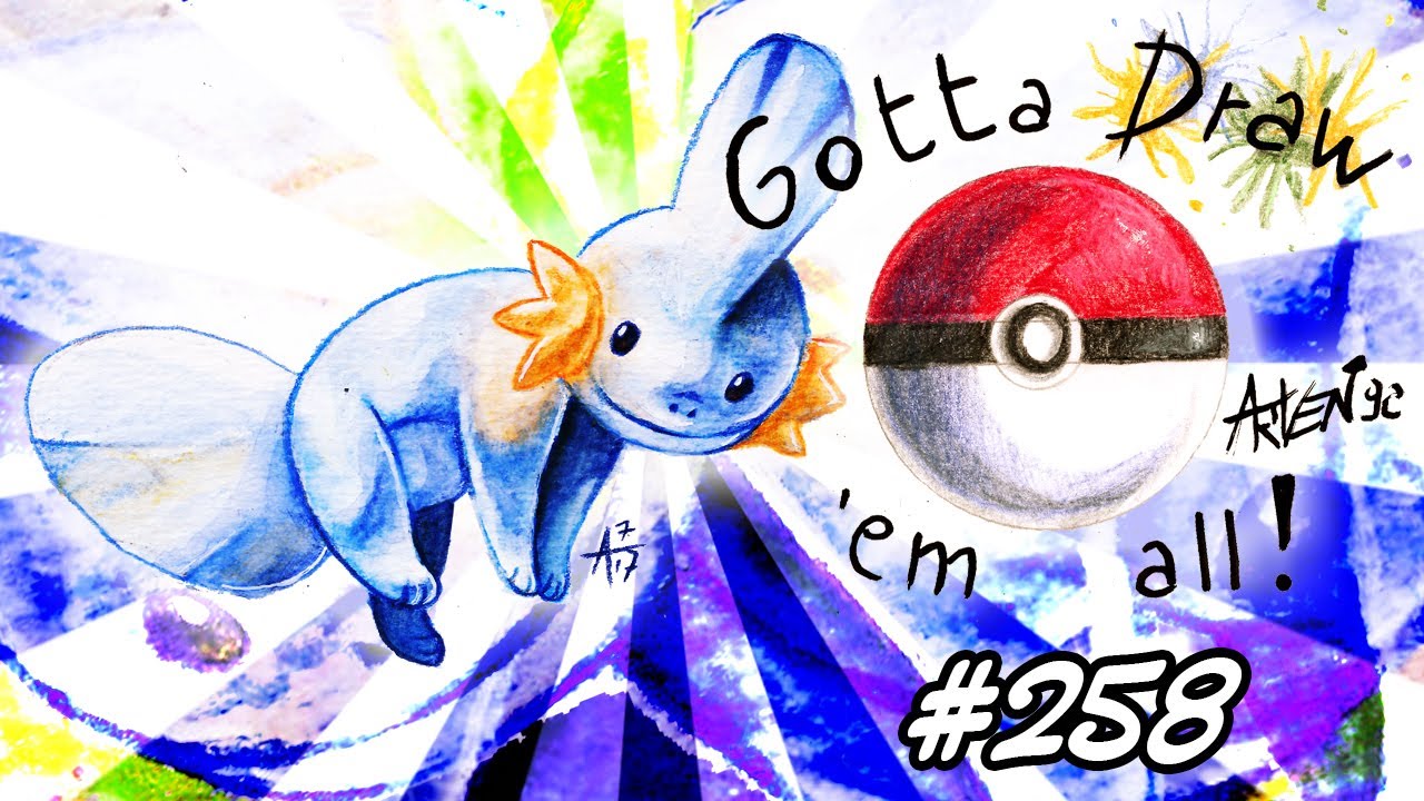 Gotta Draw 'em All: #258 MUDKIP [Mizugorou]