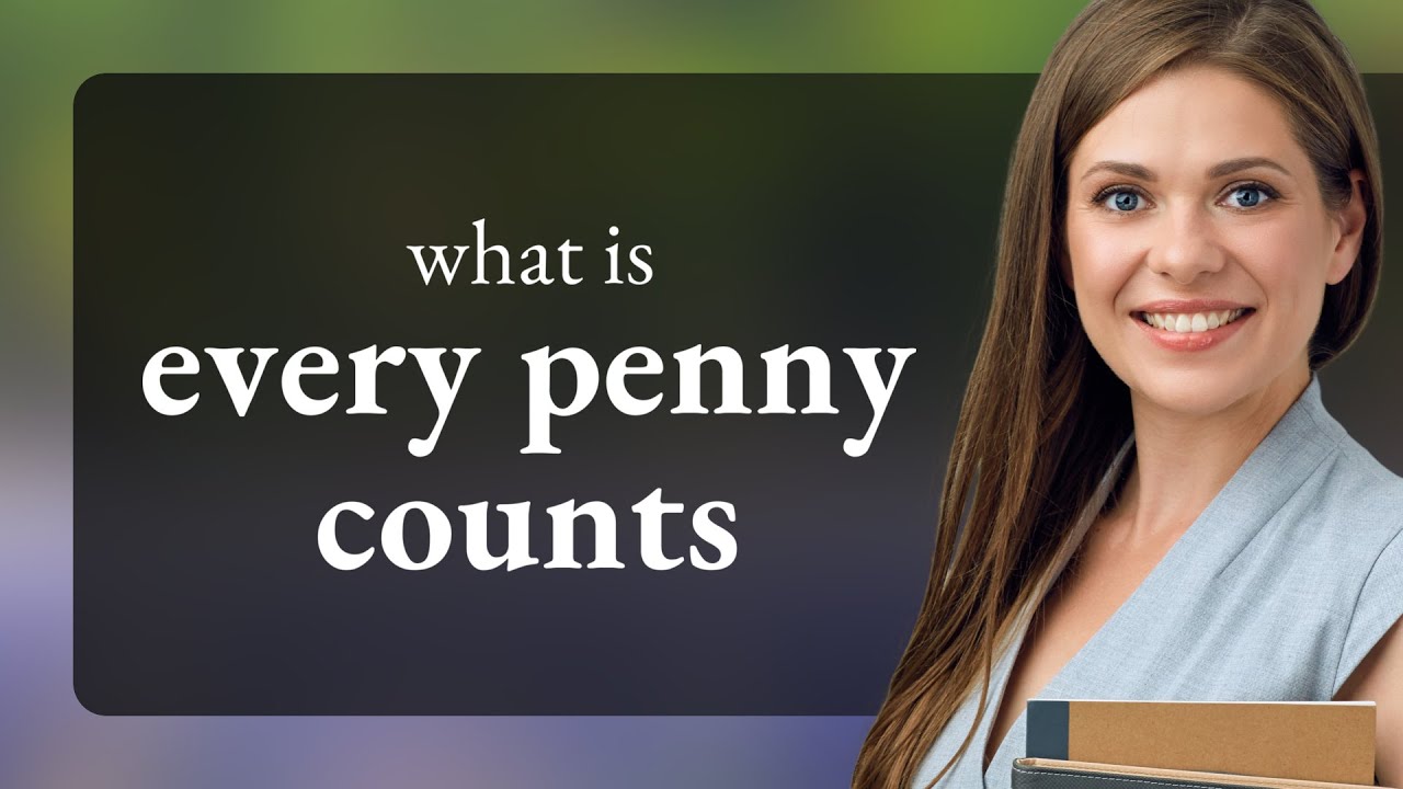 Every Penny Counts: Making Sense of Saving