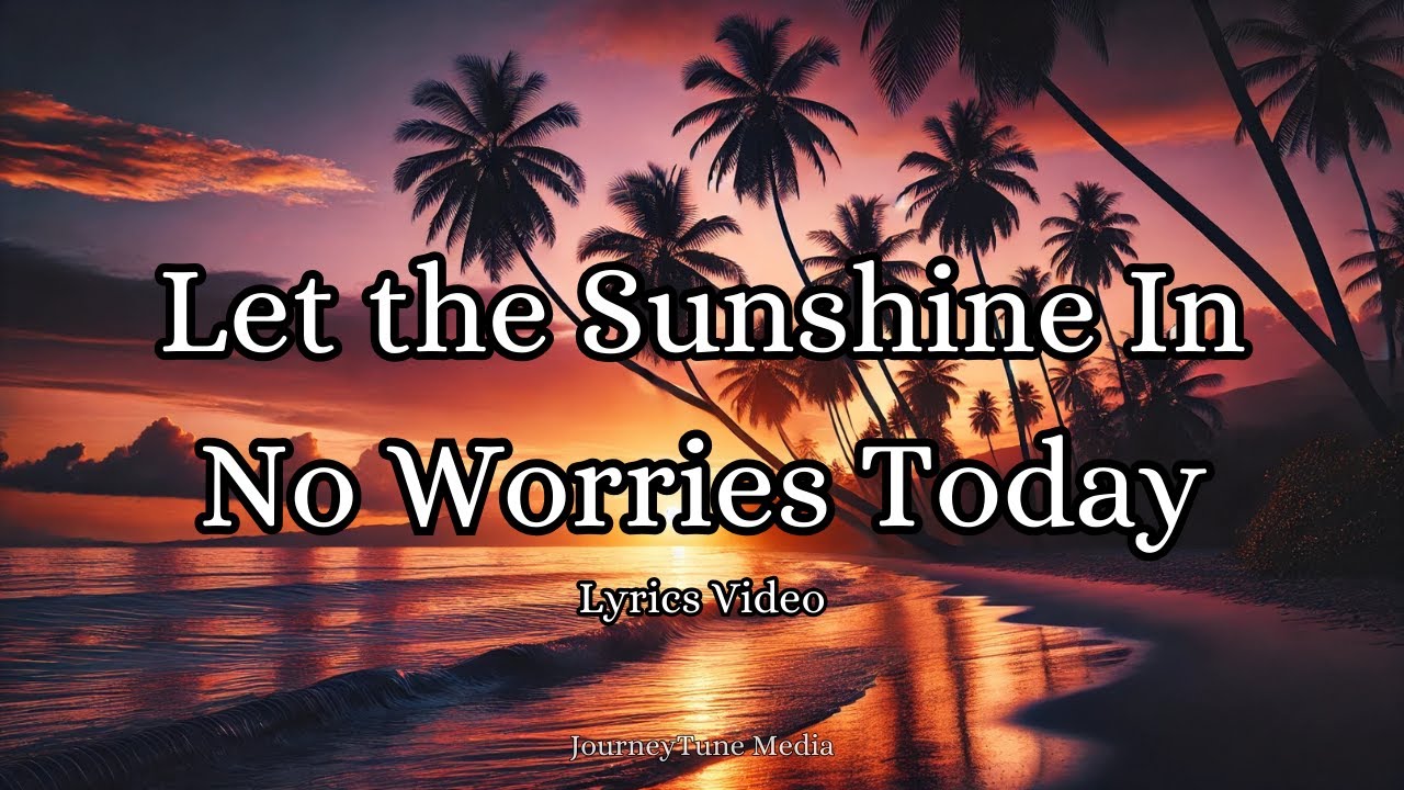Life’s a Journey, No Worries | Motivational Song to Keep You Moving and Smiling (Lyrics Video)