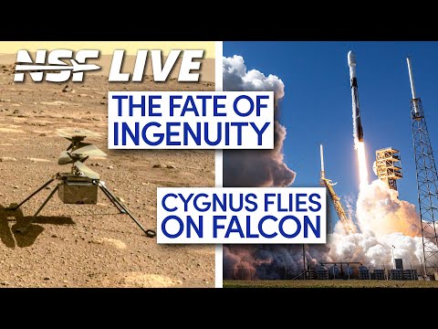The Fate of Ingenuity, and the Flight of Cygnus on Falcon 9 - NSF Live