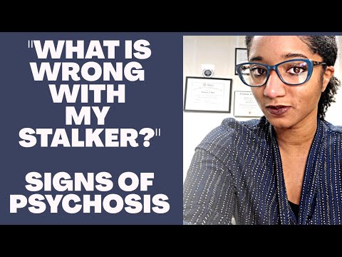 "What Is Wrong With My Stalker?" Signs Of Psychotic Stalking | Psychotherapy Crash Course