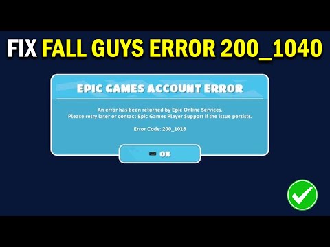 How To Fix Fall Guys Error Code 200_1040 on Epic Games Launcher - Easy Fix