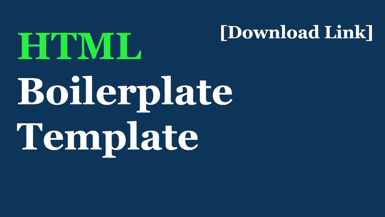 Basic HTML Boilerplate Template for Any Project [Download Link]