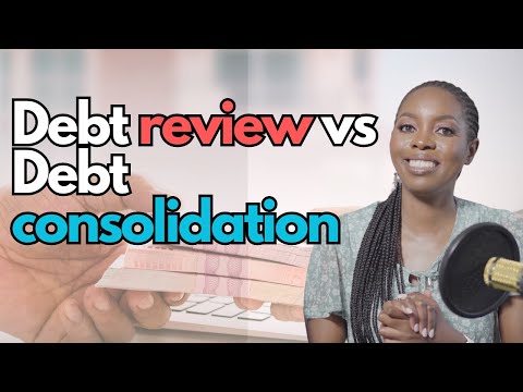 Debt Review vs Debt Consolidation | Difference between debt review & debt consolidation|South Africa