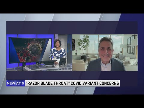 "Razor Blade Throat" Covid Variant Concerns