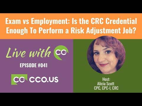 Is the CRC Credential Enough To Perform a Medical Risk Adjustment Job?