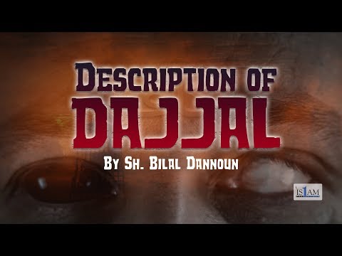 Description of DAJJAL - The False Messiah