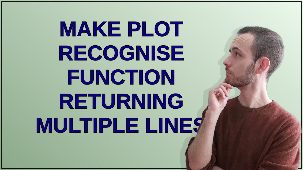 Mathematica: Make Plot recognise function returning multiple lines