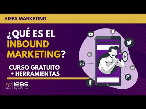Qué es el Inbound Marketing | Herramientas y Ejemplos | Marketing Digital Curso Gratis