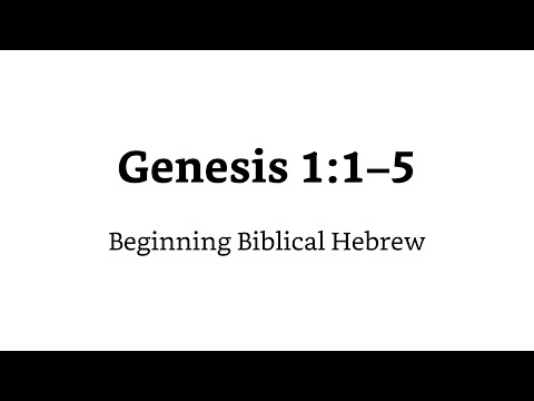 Genesis 1:1–5 for Beginning Biblical Hebrew