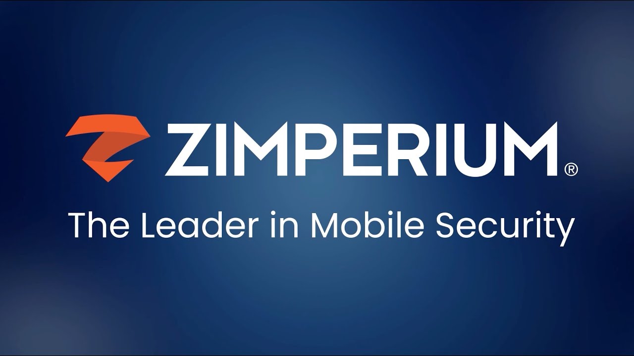 Zimperium: The Leader in Mobile Security