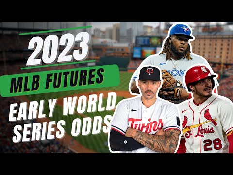 EXPERT PICKS for Early 2023 World Series Odds | MLB Futures Bets and Baseball Predictions