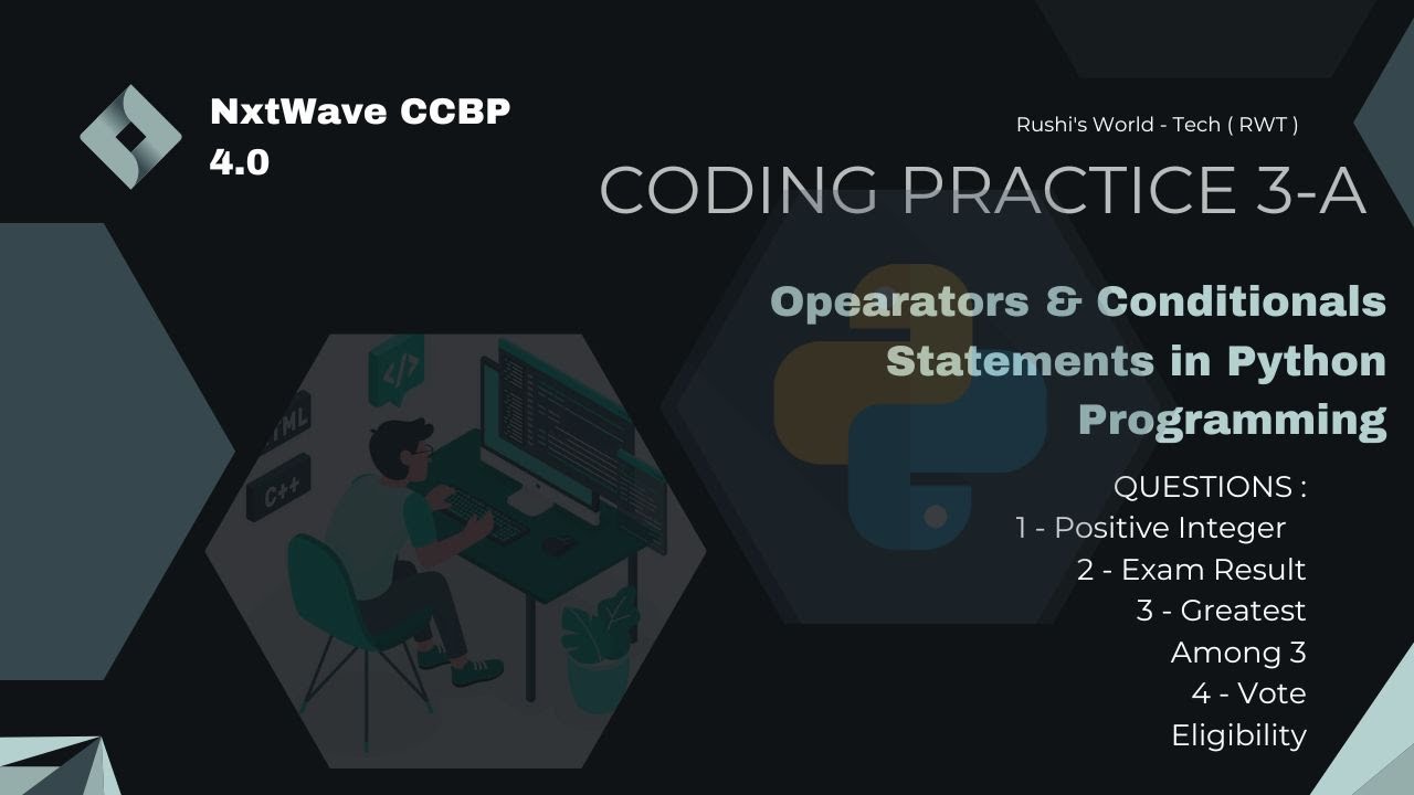 Mastering Python | Operational & Conditional Statements | Coding Practice 3a ccbp | #PythonCoding