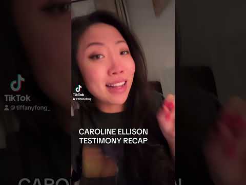 Caroline Ellison's Testimony QUICK SUMMARY