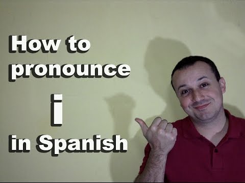 How to Pronounce I in Spanish - Spanish Pronunciation Guide of the Alphabet