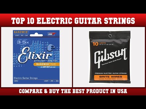 Top 10 Electric Guitar Strings to buy in USA 2021 | Price & Review