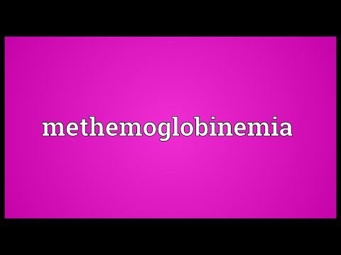 Methemoglobinemia Meaning