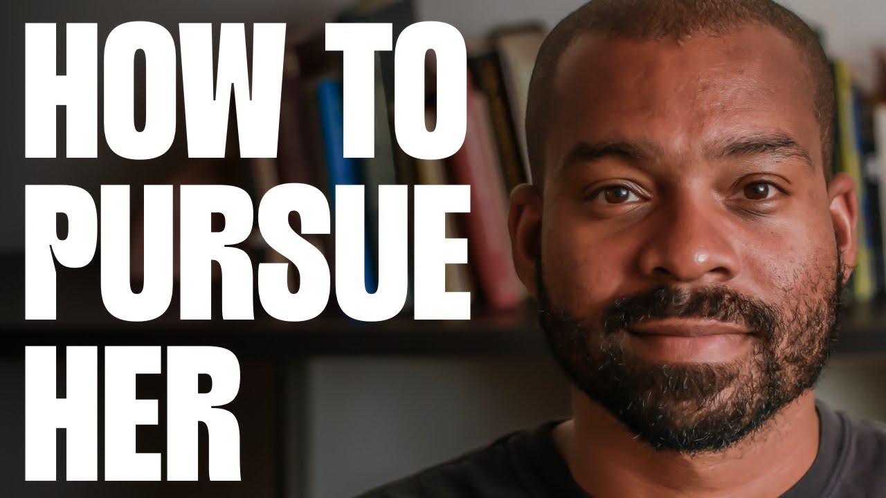 How to Pursue a Woman BIBLICALLY