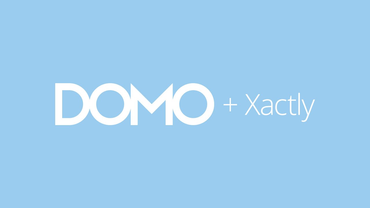 Domo Customer Review: Xactly