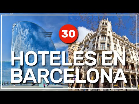 ➡️ 30 hoteles en BARCELONA 🇪🇸 #221