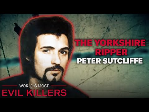 The Notorious Story Of The Yorkshire Ripper, Peter Sutcliffe | World's Most Evil Killers