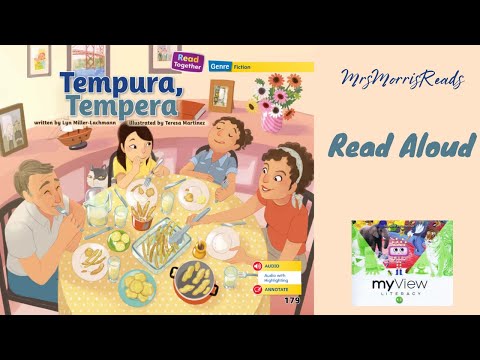 TEMPURA, TEMPERA MyView Literacy Kindergarten Unit 4 Week 5 Read Aloud