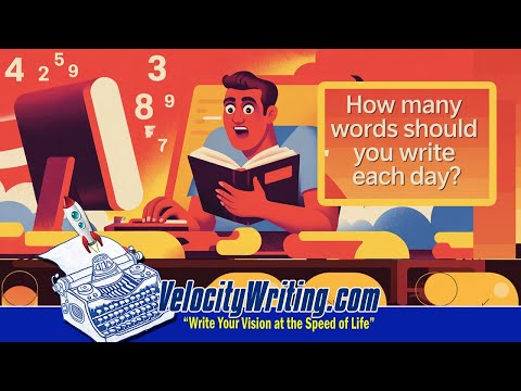 How Many Words Should You Write Each Day?
