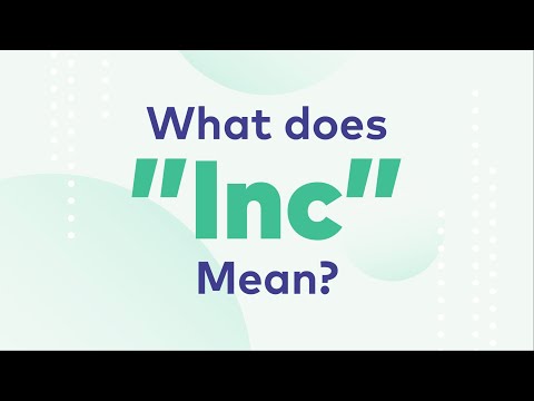 Learn What "Inc" Means In A Company Name