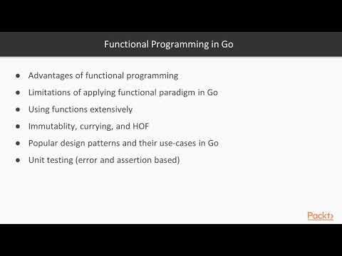 Learn Functional Programming in Go The Course Overview|packtpub com - Mind Luster
