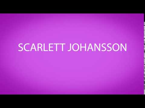 How to pronounce SCARLETT JOHANSSON