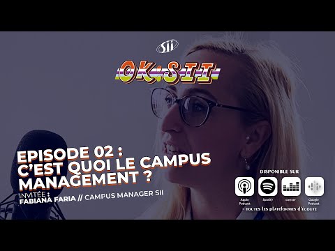 Podcast // Ep2 : C'est quoi le campus management