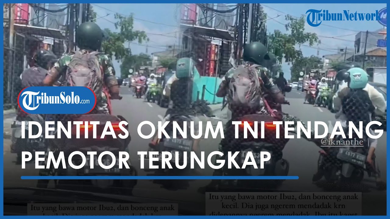 Terungkap Identitas Oknum TNI yang Tendang Pemotor Ibu-ibu di Bekasi ... Terungkap Identitas Oknum TNI yang Tendang Pemotor Ibu-ibu di Bekasi ...