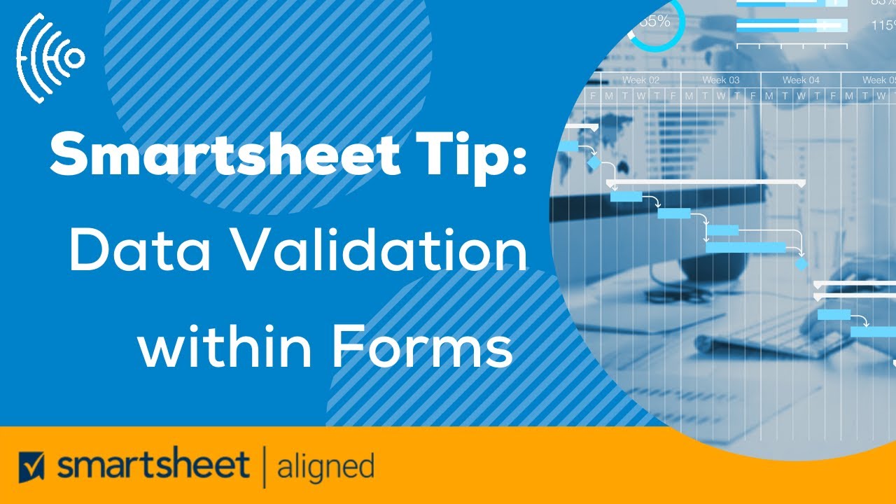 Smartsheet  Data Validation in Forms