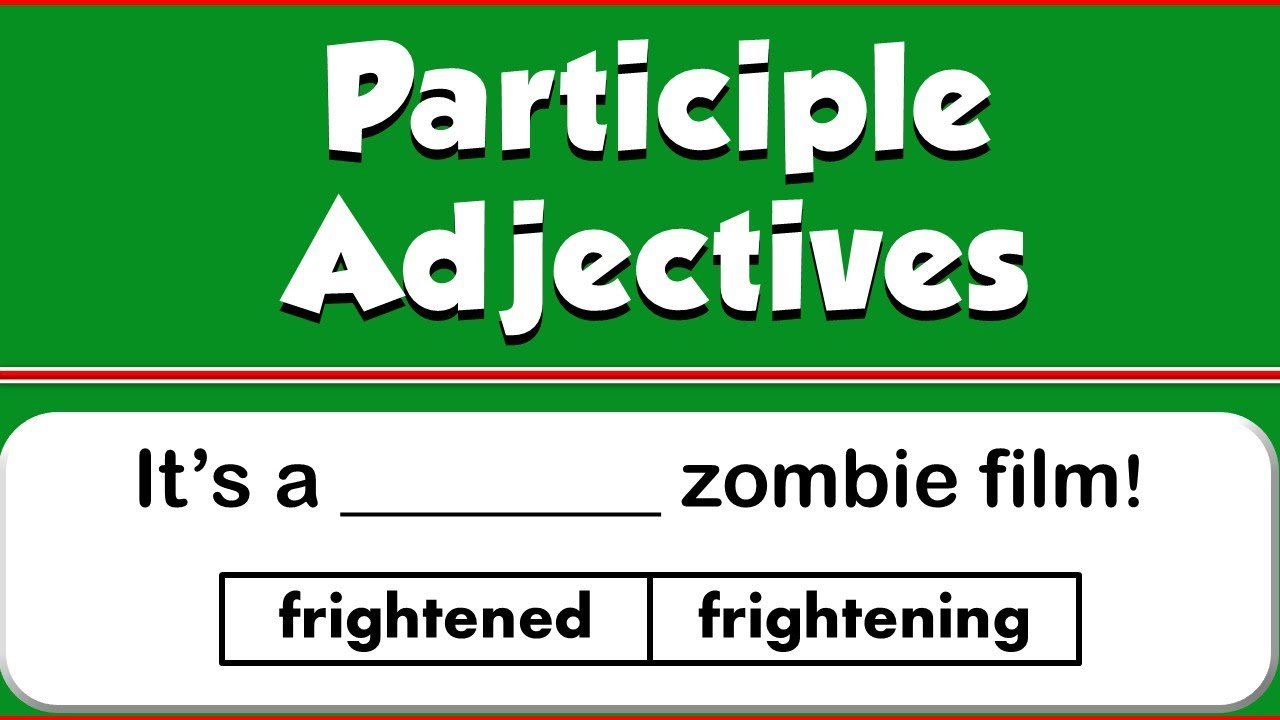 Participle Adjectives Quiz / ED or ING / 15 Questions