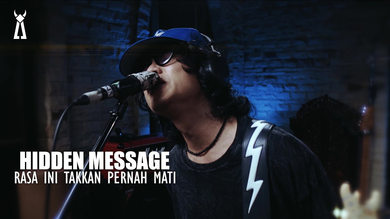 Hidden Message - Rasa Ini Takkan Pernah Mati // PELATAR LIVE