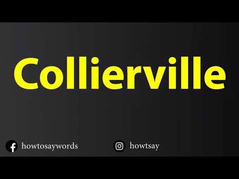 How To Pronounce Collierville
