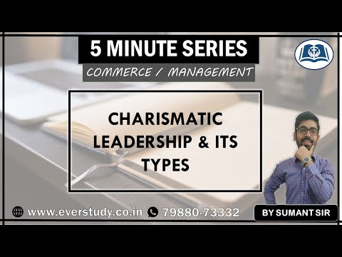 Charismatic Leadership and its types | 5 Minutes Series | UGC NET Commerce | Management