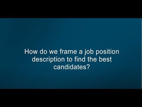 How do we frame a job position?