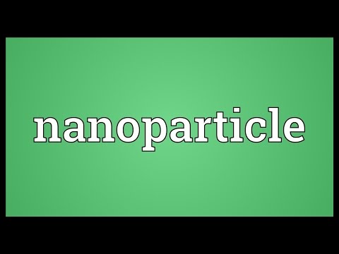 Nanoparticle Meaning