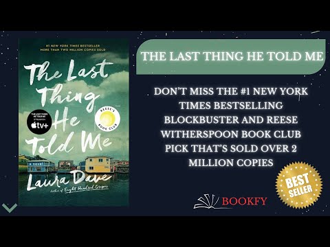 'THE LAST THING HE TOLD ME' #1 New York Times bestselling blockbuster📕