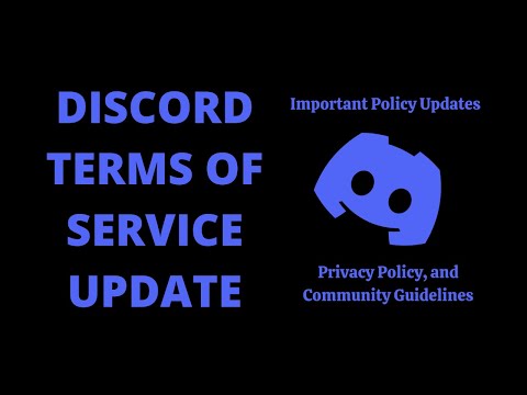 Discord Terms of Service - Discord TOS Update - Privacy Policy and Community Guidelines Updates