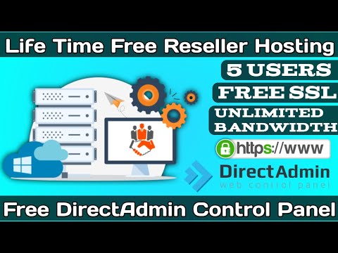 Life Time Free Reseller Hosting | DirectAdmin Control Panel + Free SSL