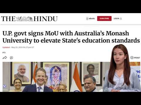 The Uttar Pradesh Government signed a Memorandum of Understanding with Australia's Monash University