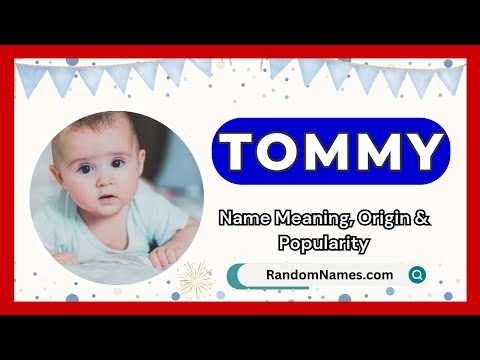 Tommy - Baby Boy Name Meaning, Origin & Popularity - RandomNames.com